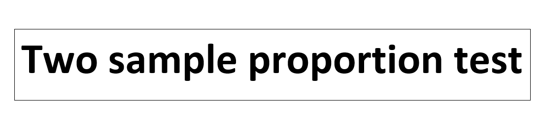 Two sample proportion test