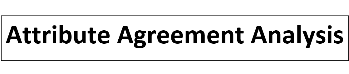 Attribute Agreement Analysis